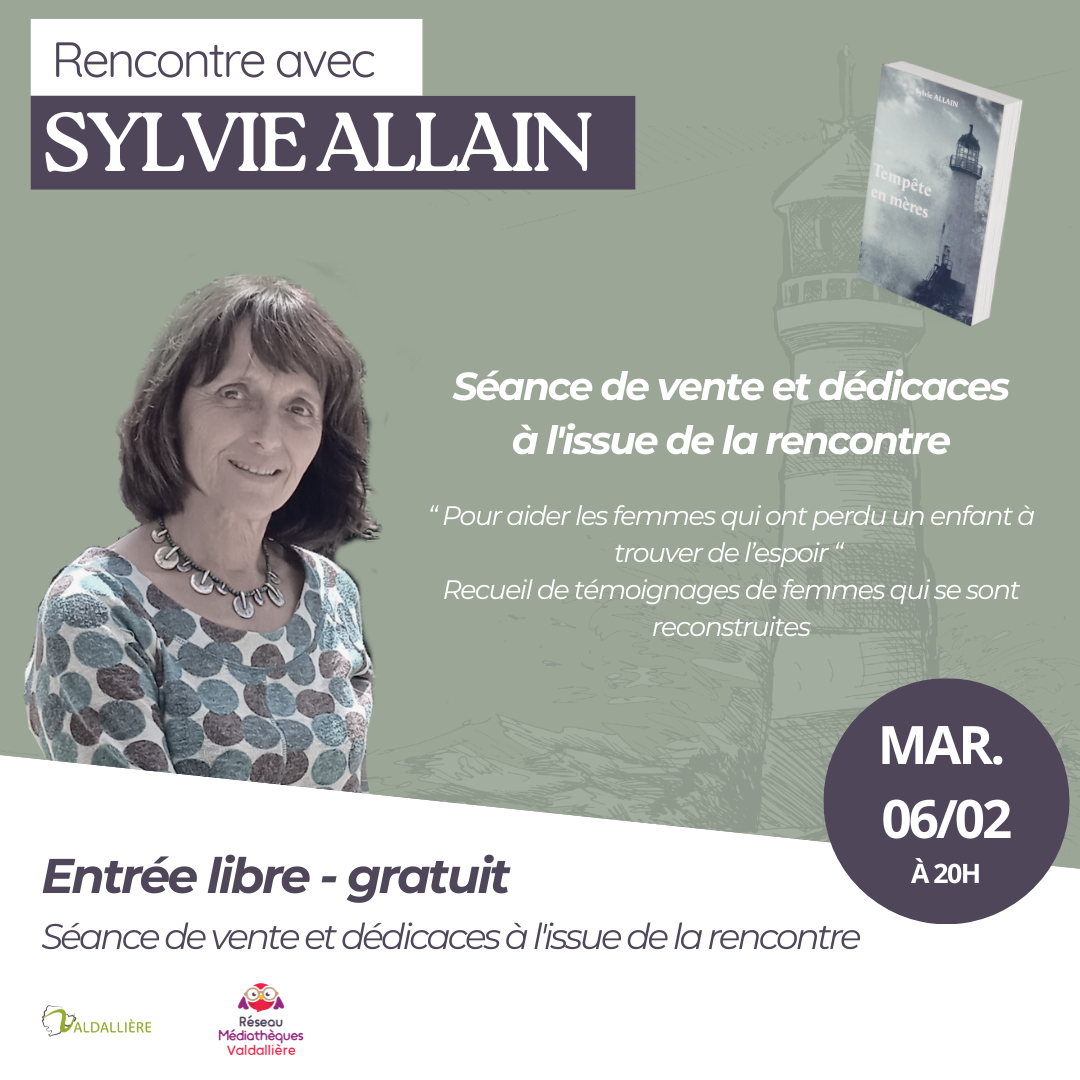 Rencontre avec l'auteure Sylvie Allain - Valdallière Valdallière